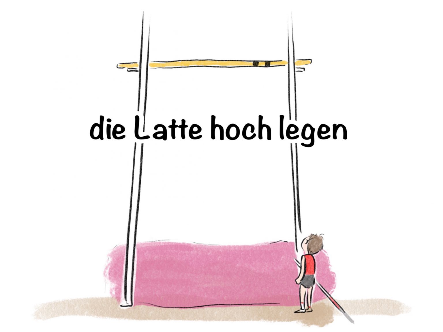 【今週のドイツ語】die Latte hochlegen
