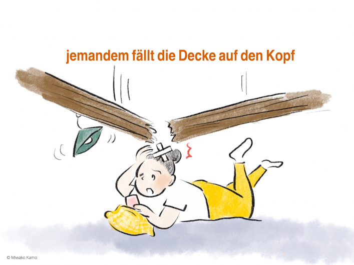 【今週のドイツ語】jemandem fällt die Decke auf den Kopf