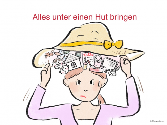 【今週のドイツ語】Alles unter einen Hut bringen